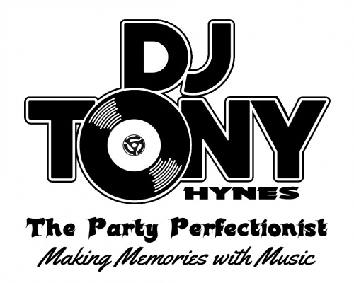 DJ Tony LLC – The Party Perfectionist Making Memories with Music